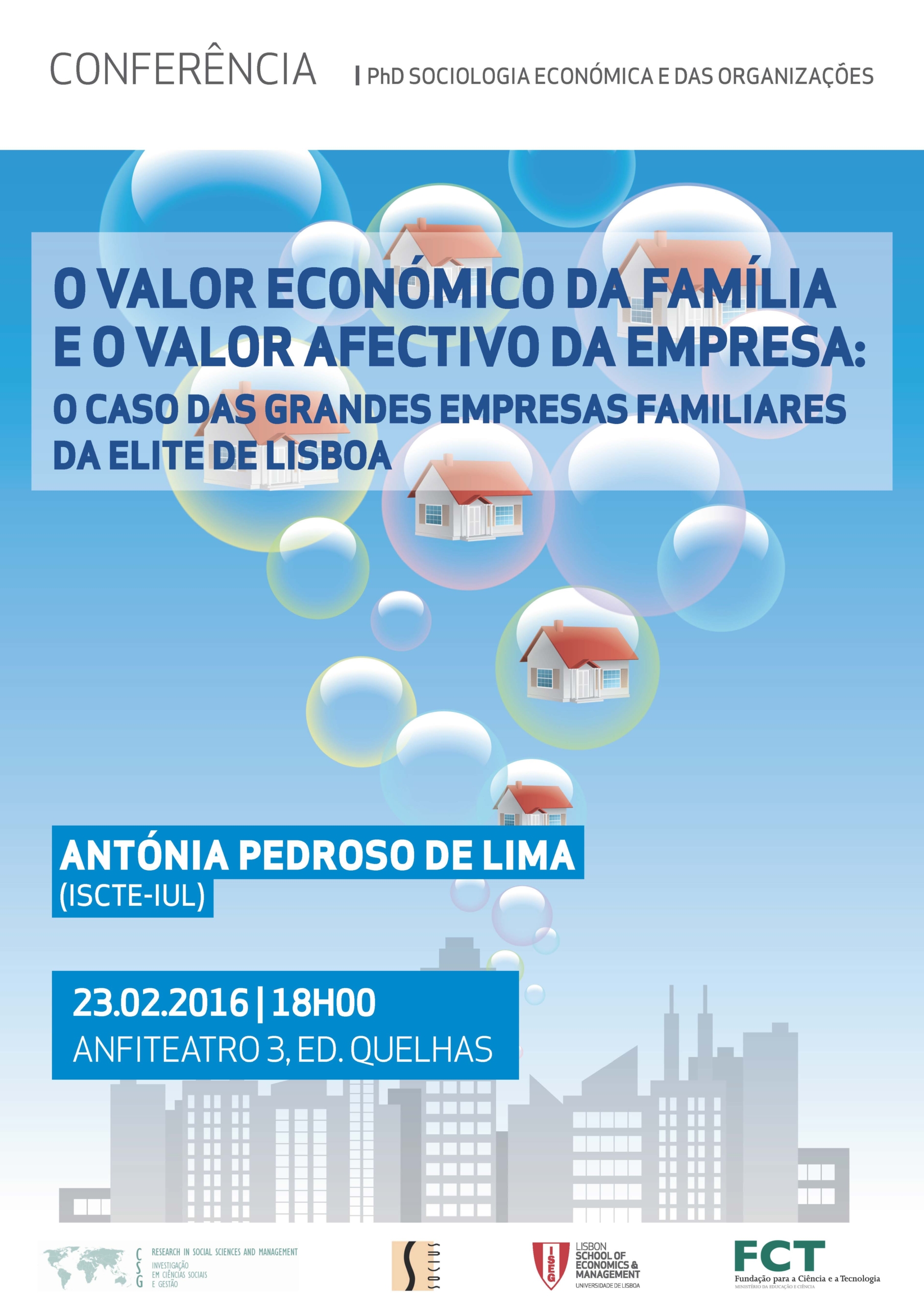 Conferência | O Valor Económico da Família e o Valor Afectivo da ...