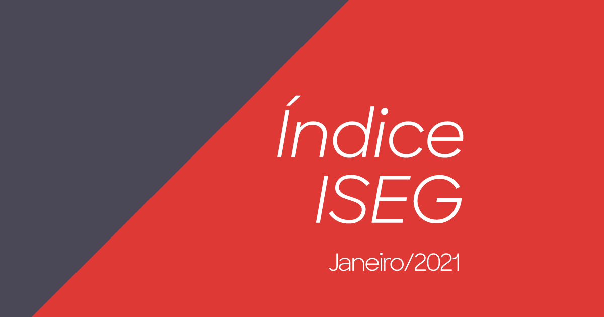 ÍNDICE ISEG | Janeiro 2021 - ISEG