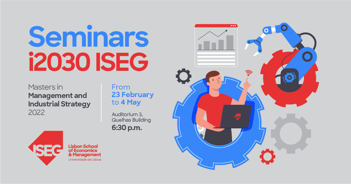 Seminars i2030 ISEG | Creating Innovation eco-systems - ISEG