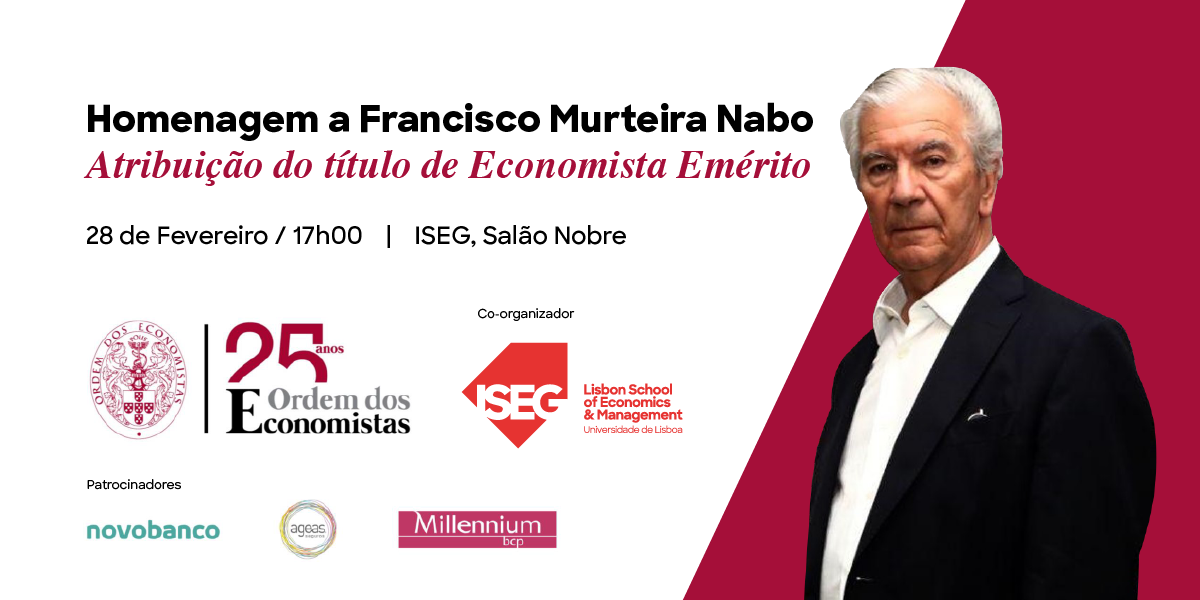 Sessão de Homenagem a Francisco Murteira Nabo - ISEG