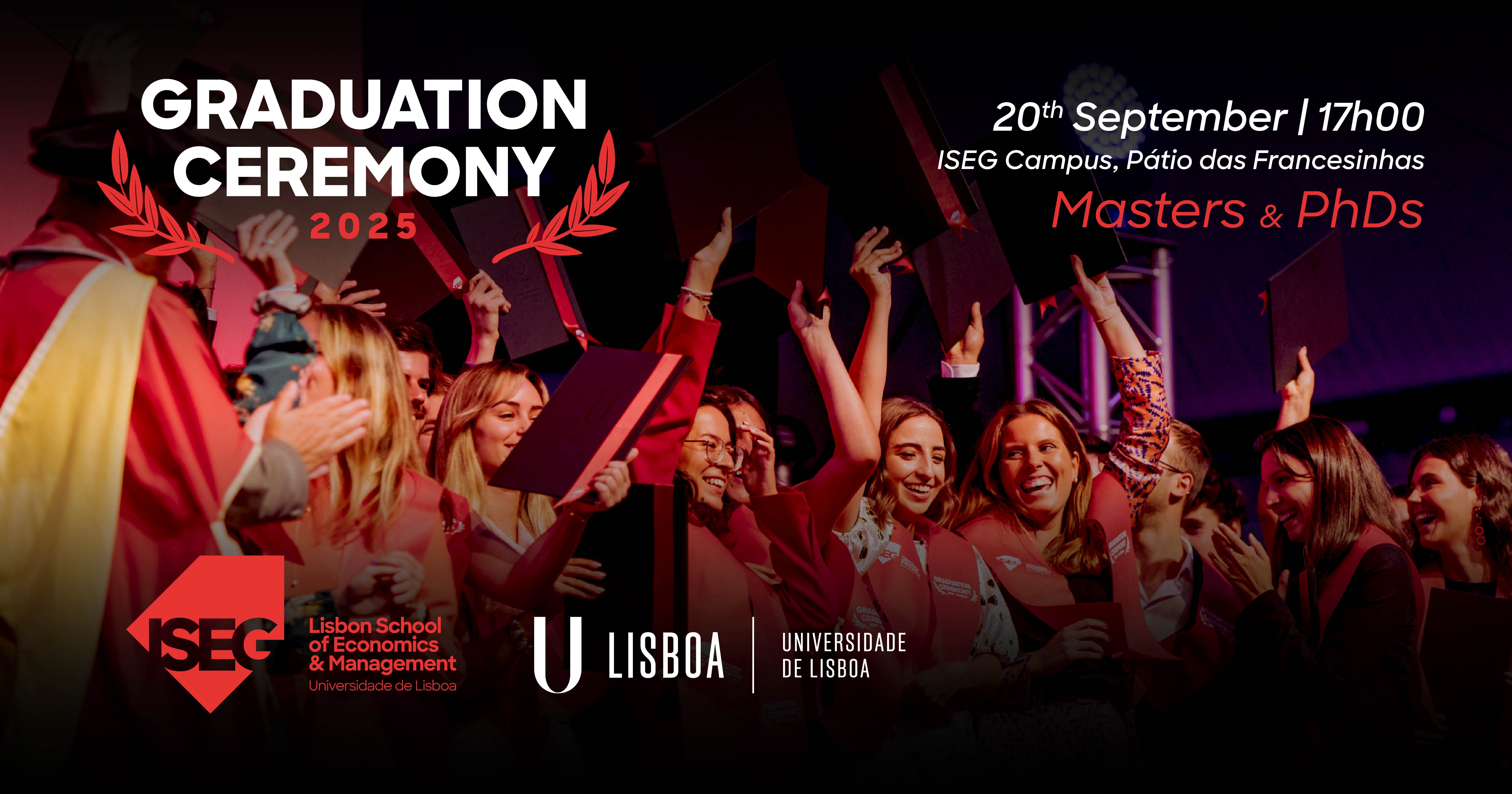 Masters & PhDs Graduation Ceremonies 2025 - ISEG